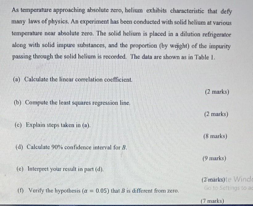 As temperature approaching absolute zero, helium | Chegg.com As temperature approaching absolute zero, helium | Chegg.com