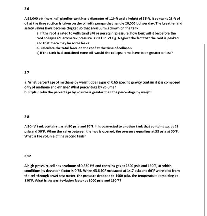 Solved 2.6 A 55,000 bbl (nominal) pipeline tank has a | Chegg.com