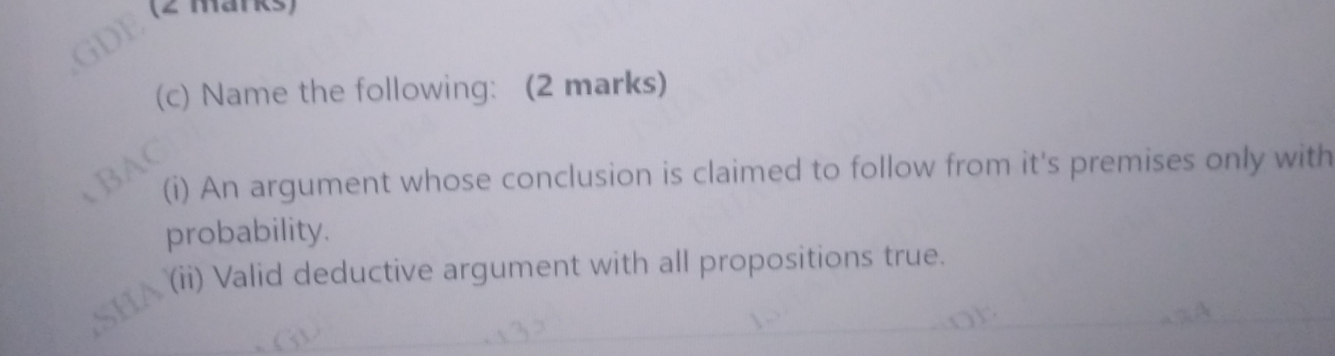Solved (c) ﻿Name the following: (2 ﻿marks)(i) ﻿An argument | Chegg.com