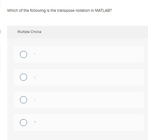 Solved Which of the following is the transpose notation in | Chegg.com