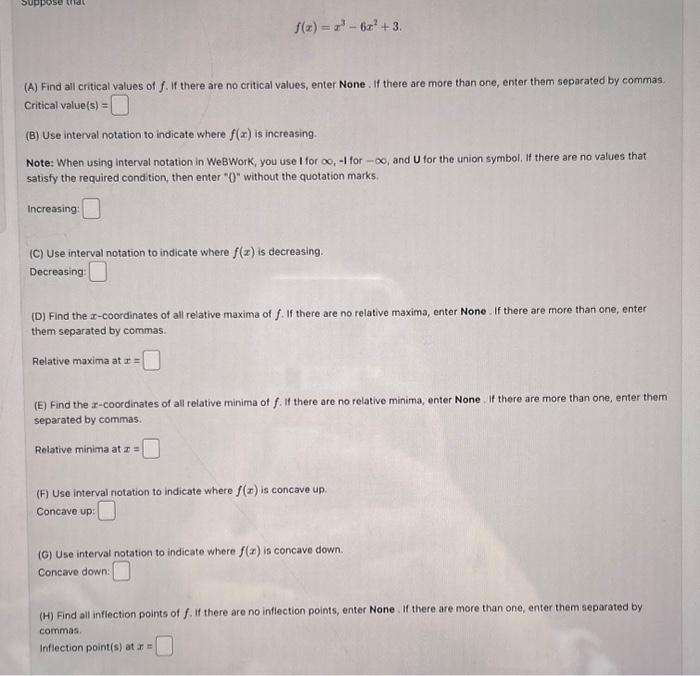 Solved f(x)=x3−6x2+3. (A) Find all critical values of f. If | Chegg.com