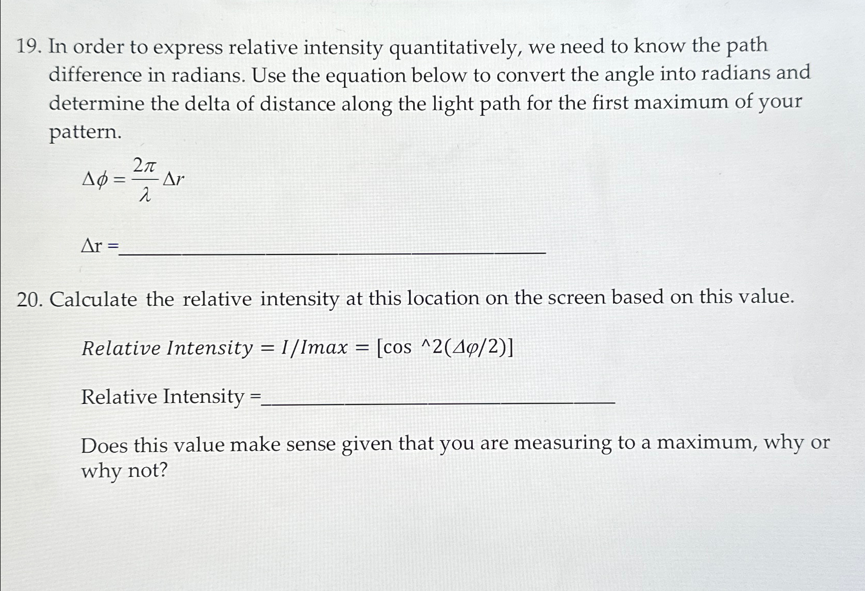 Solved In order to express relative intensity | Chegg.com