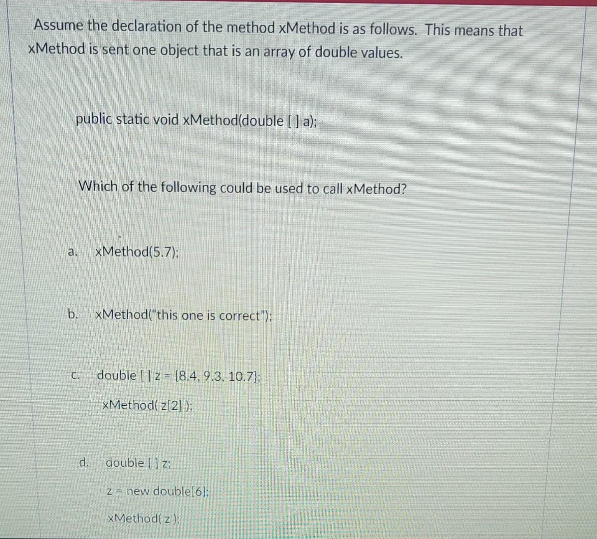 Solved double sum =0 double d; for (d=0;d
