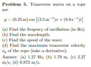 Solved Problem 5. ﻿Transverse waves on a | Chegg.com