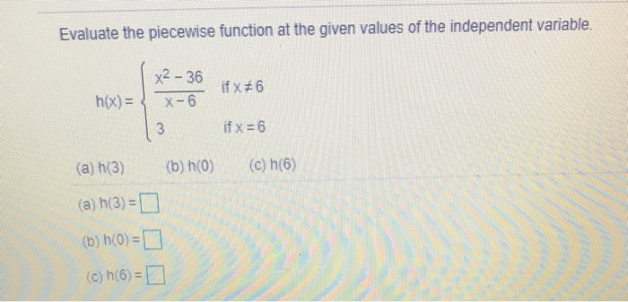 Solved Evaluate the piecewise function at the given values | Chegg.com