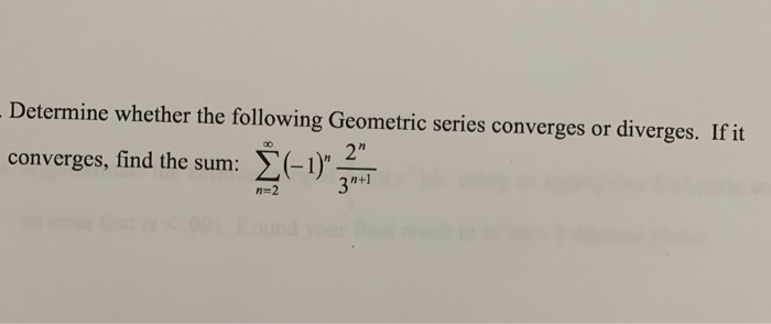 Solved Determine whether the following Geometric series | Chegg.com