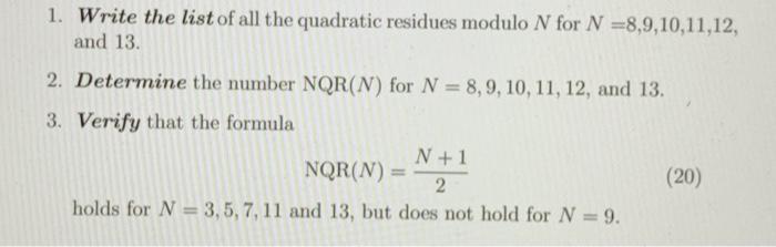 Solved 1. Write the list of all the quadratic residues | Chegg.com