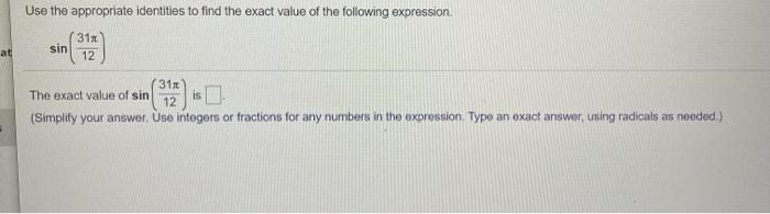 Solved Use the appropriate identities to find the exact | Chegg.com