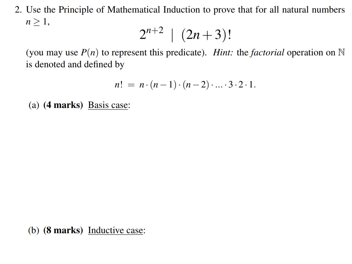 Solved 2. Use the Principle of Mathematical Induction to | Chegg.com