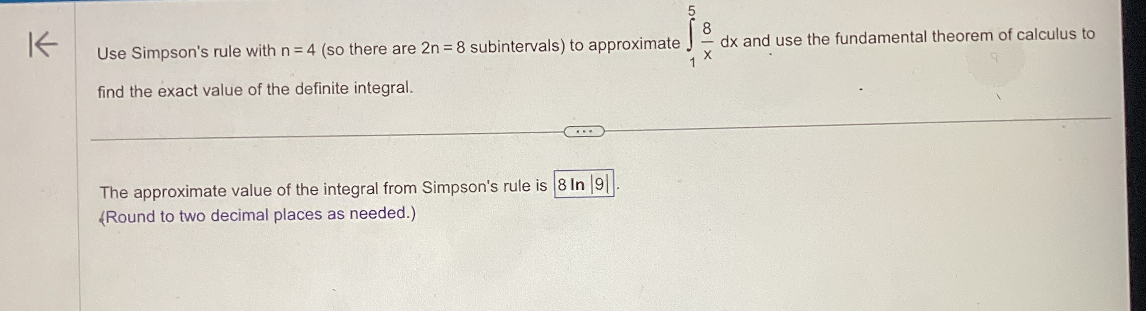 Solved Use Simpson's rule with n=4 (so there are 2n=8 | Chegg.com