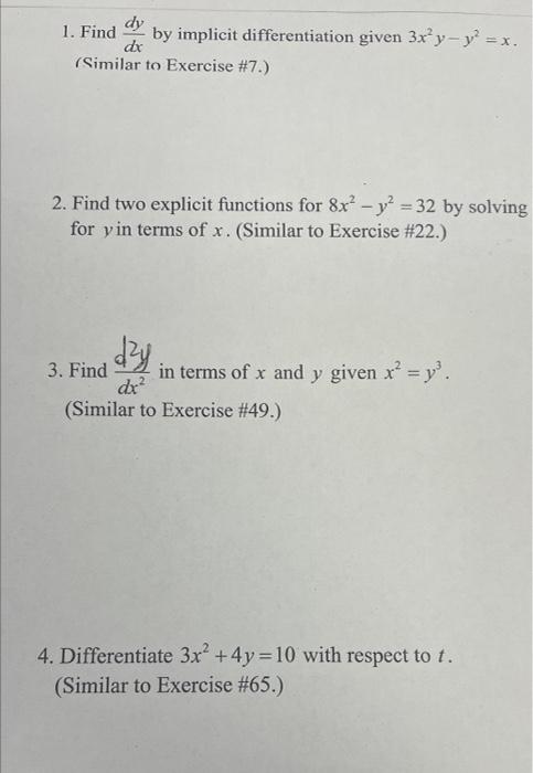 Solved 1. Find dxdy by implicit differentiation given | Chegg.com