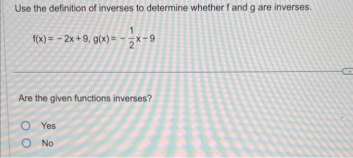 Solved Use the definition of inverses to determine whether f | Chegg.com