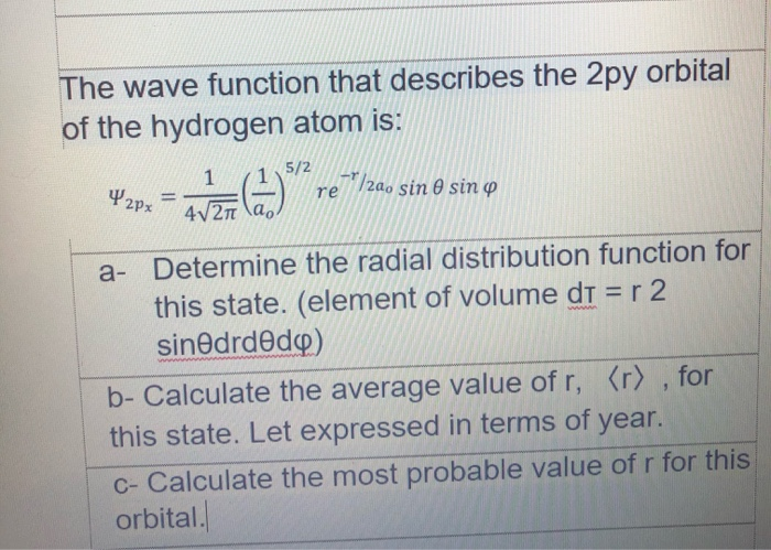 Solved The wave function that describes the 2py orbital of | Chegg.com