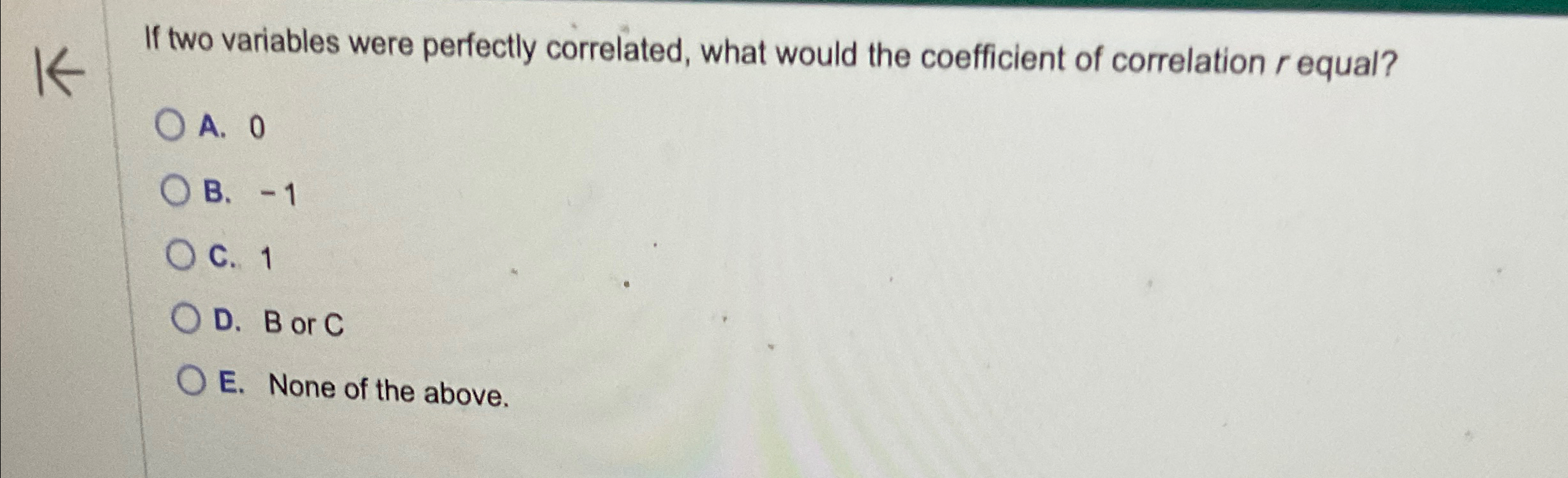 Solved If two variables were perfectly correlated, what | Chegg.com