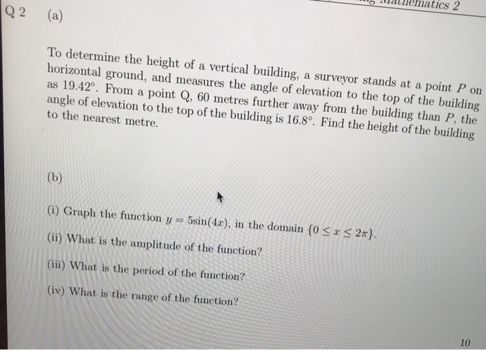 Solved 2 (a) To determine the height of a vertical building, | Chegg.com