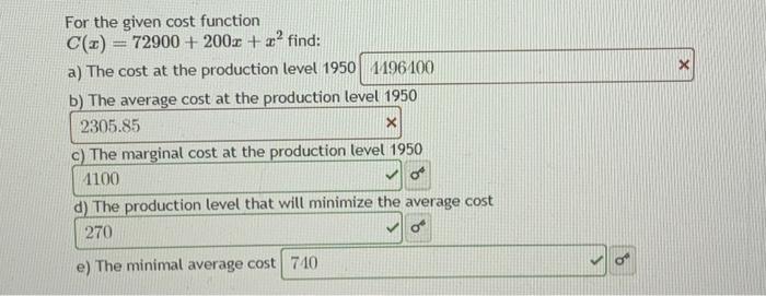 Solved For the given cost function C(x)=72900+200x+x2 find: | Chegg.com