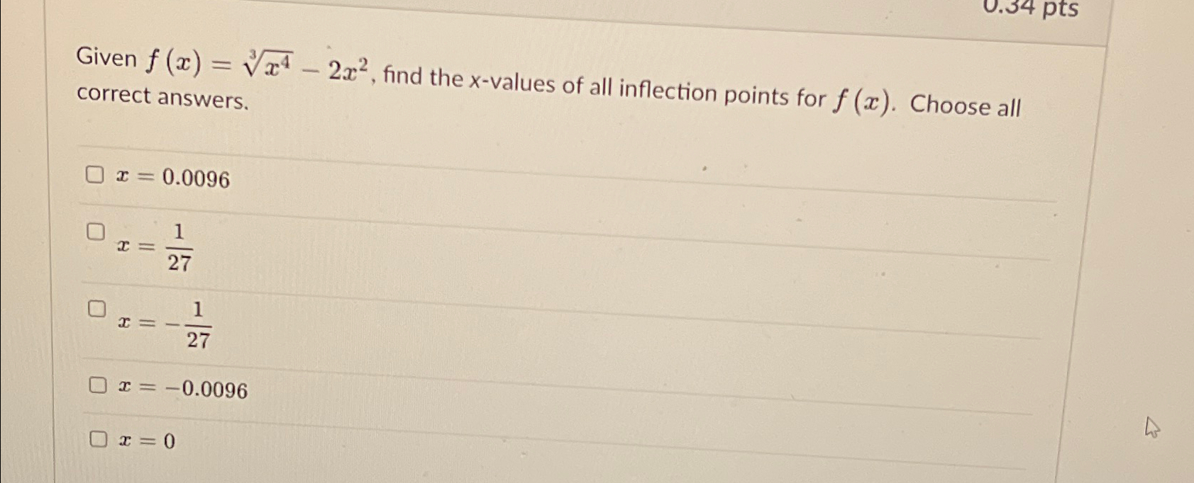 Solved Given f(x)=x43-2x2, ﻿find the x-values of all | Chegg.com