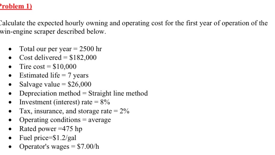 Solved roblem 1)Calculate the expected hourly owning and | Chegg.com