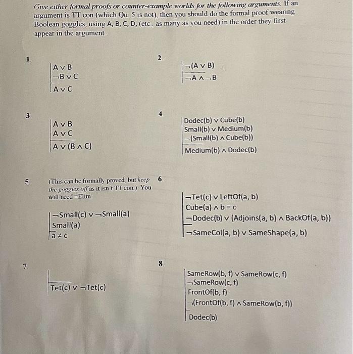 Give either formal proofs or counter-example worlds | Chegg.com