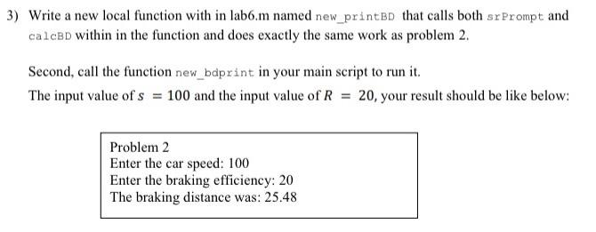 3) Write a new local function with in lab6.m named | Chegg.com