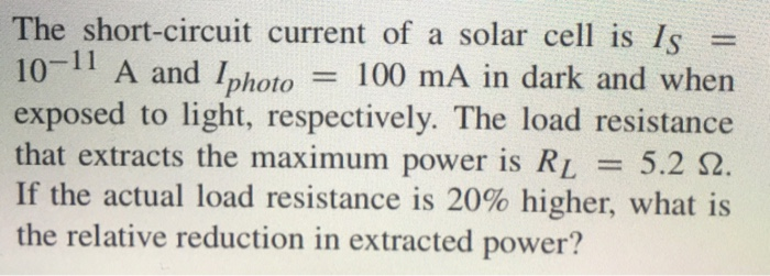 Solved The short-circuit current of a solar cell is Is = | Chegg.com