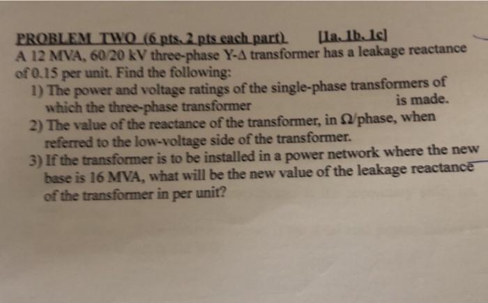 Solved PROBLEM TWO (6 pts. 2 pts each part) lla. lb. lc A 12 | Chegg.com