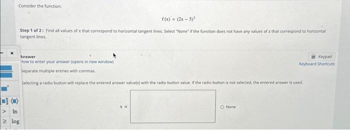 Solved Consider the function. f(x)=(2x−5)2 Step 1 of 2 : | Chegg.com
