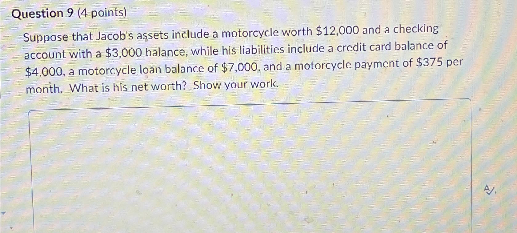 Solved Question 9 (4 ﻿points)Suppose that Jacob's assets | Chegg.com