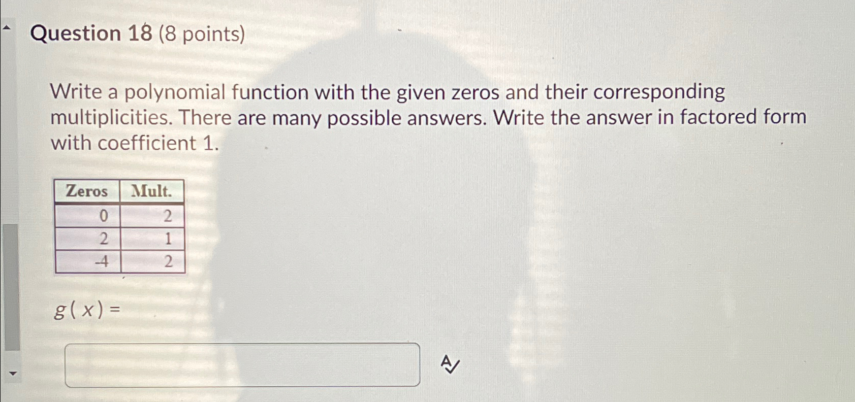 Solved Question 18 (8 ﻿points)Write a polynomial function | Chegg.com
