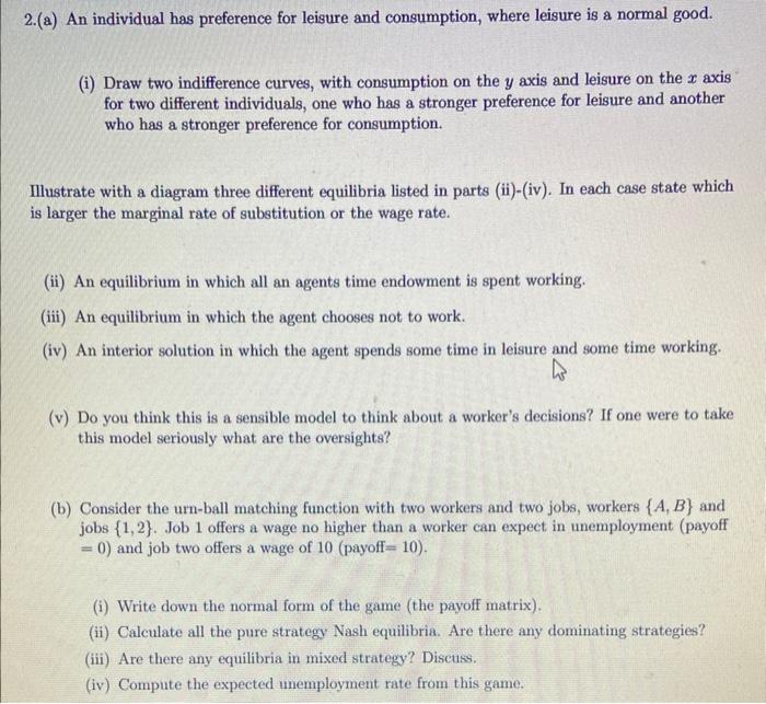 Solved 2. (a) An individual has preference for leisure and | Chegg.com