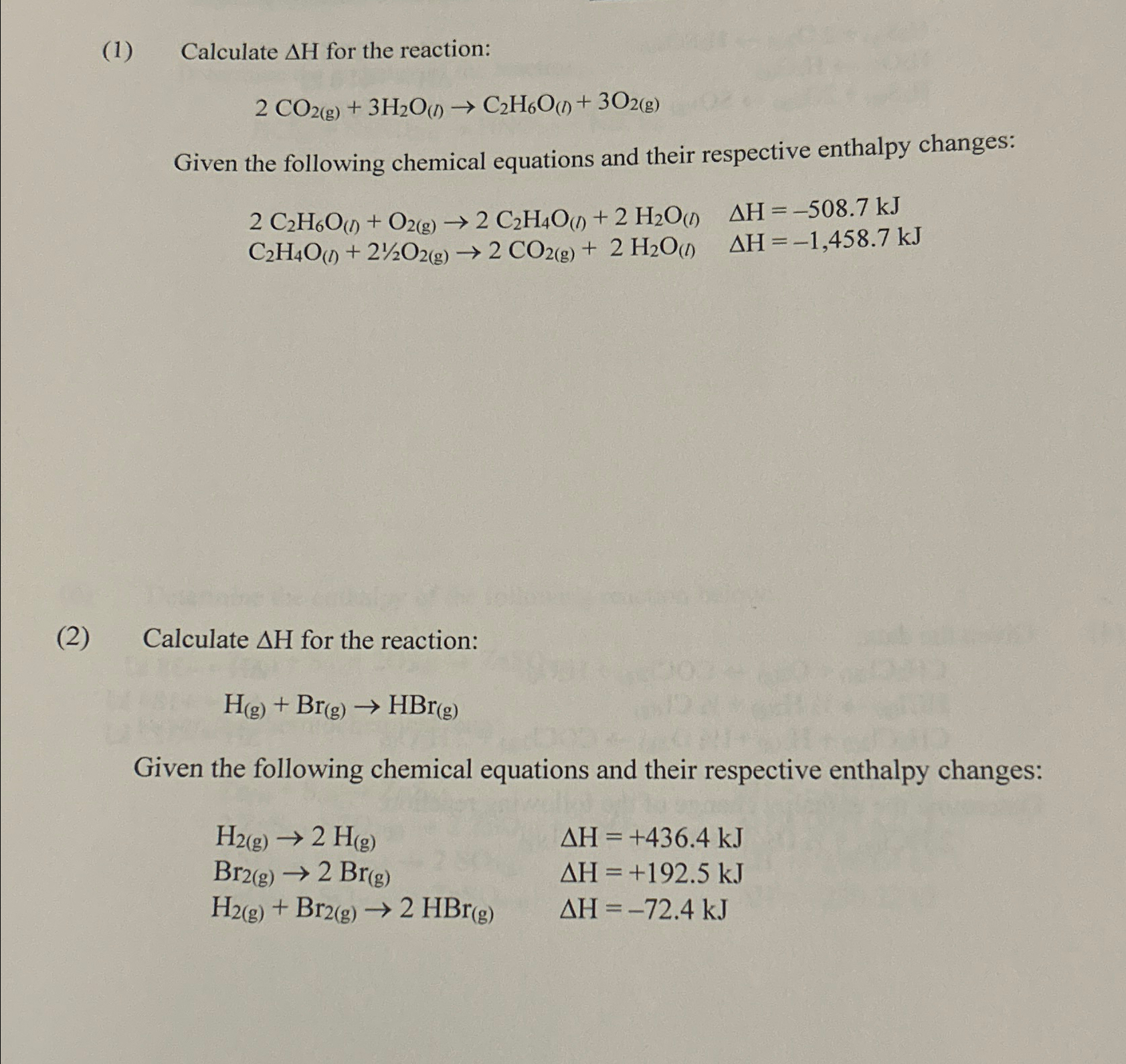 Solved (1) ﻿Calculate ΔH ﻿for the | Chegg.com