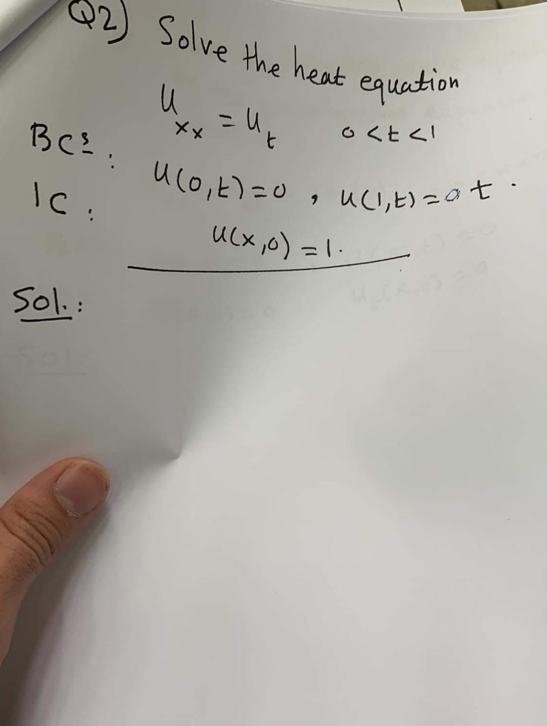 Solved Q2) Solve the heat equation uxx=ut0 | Chegg.com