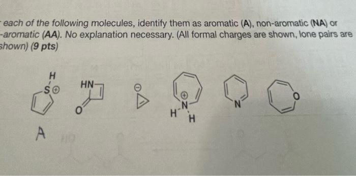 Solved each of the following molecules, identify them as | Chegg.com