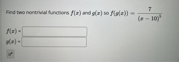 Solved Find two nontrivial functions f(x) and g(x) so | Chegg.com