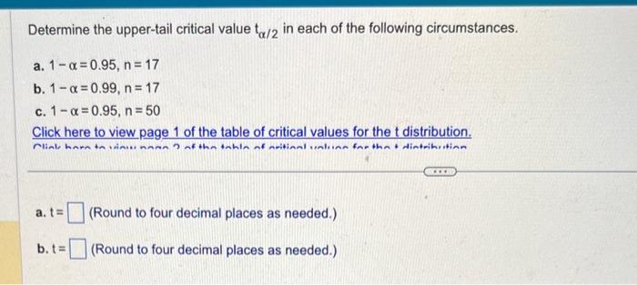 Solved Determine the upper-tail critical value tα/2 in each | Chegg.com