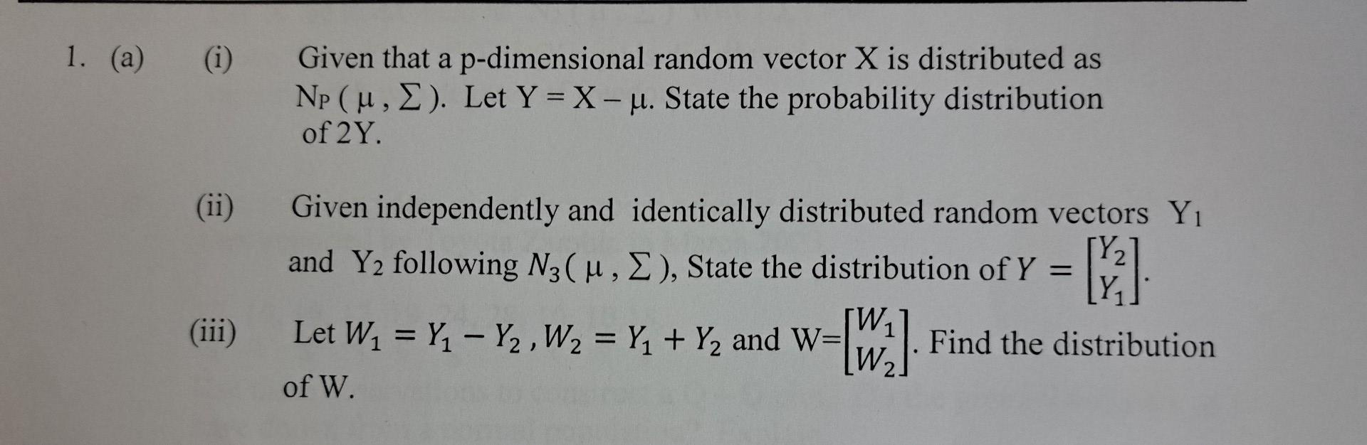 Solved I Given That A P Dimensional Random Vector 4546