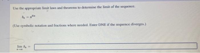 Solved Use the appropriate limit laws and theorems to | Chegg.com