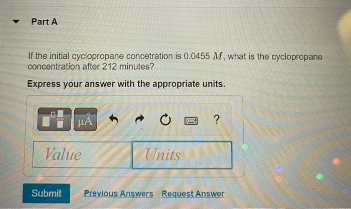 Solved Cyclopropane rearranges to form propene in the gas | Chegg.com