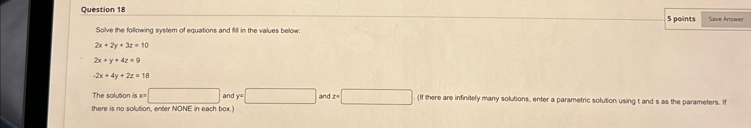 Solved Question 185 ﻿pointsSolve the following system of | Chegg.com