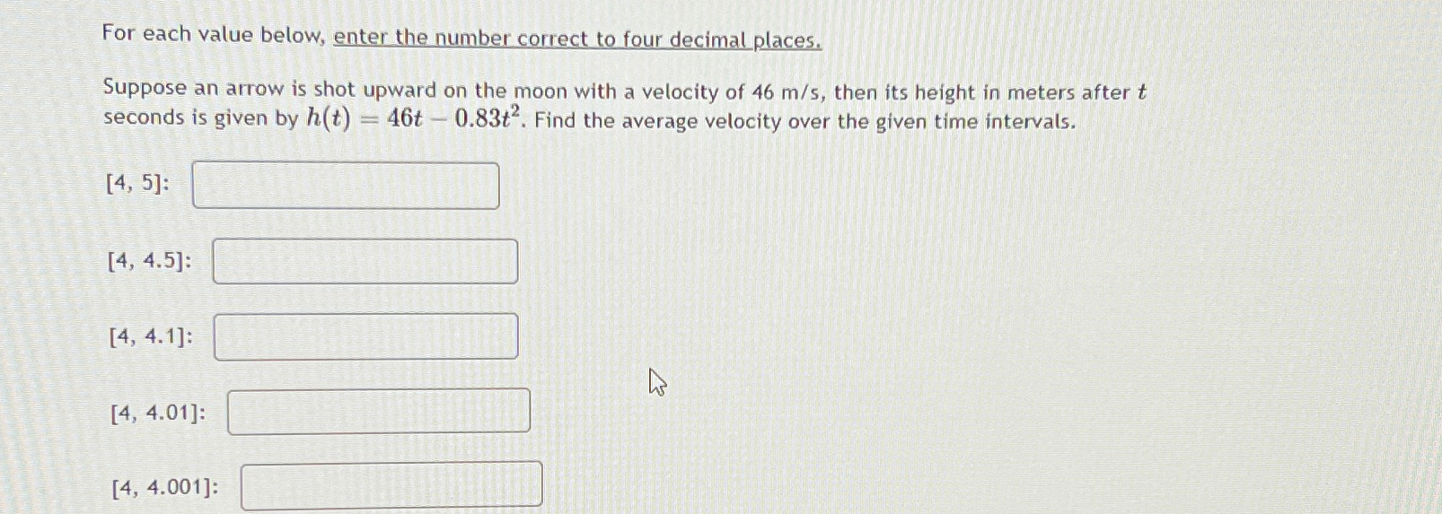 Solved For each value below, enter the number correct to | Chegg.com