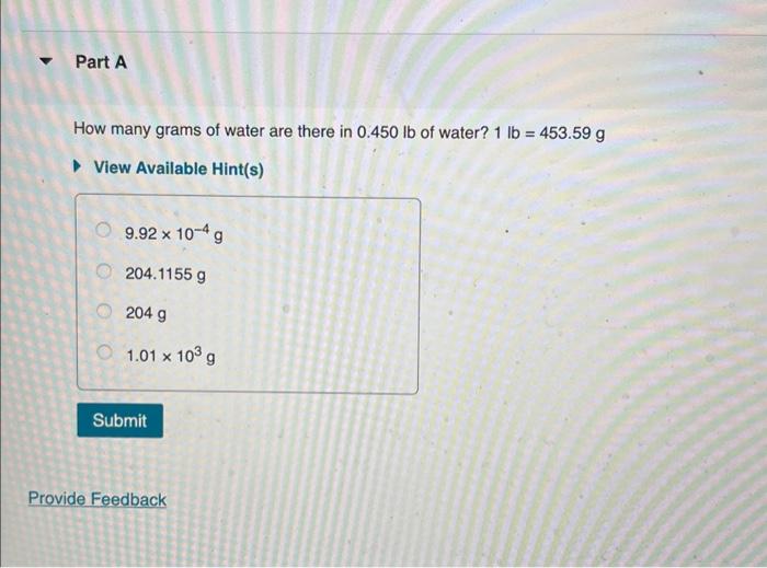 Solved How many grams of water are there in 0.450 lb of | Chegg.com