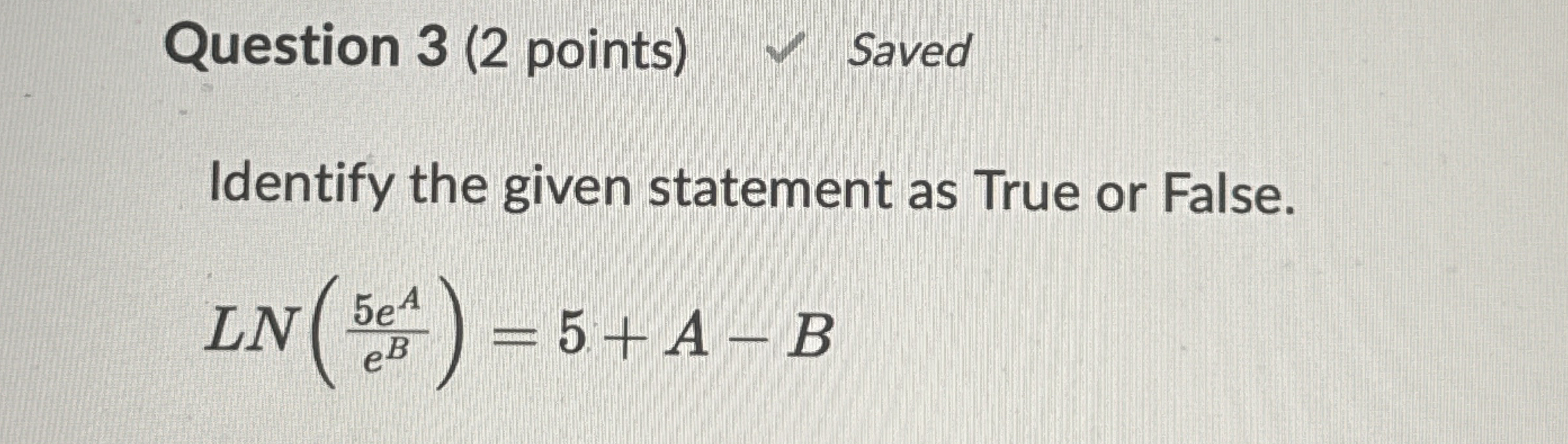 Solved Question 3 (2 ﻿points)Identify the given statement as | Chegg.com