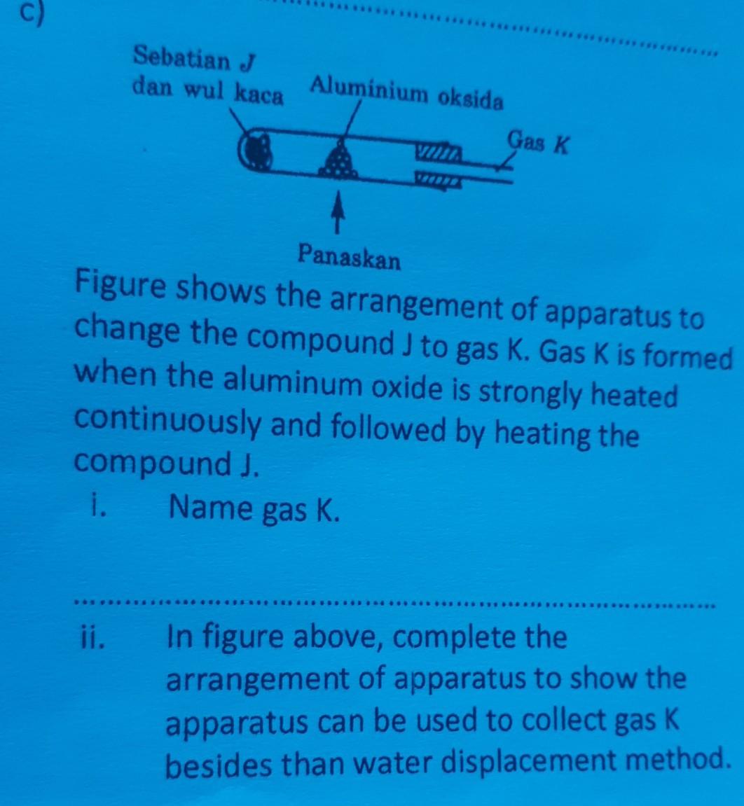 Solved Sebatian J dan wul kaca Aluminium oksida Gas K VUTTA | Chegg.com