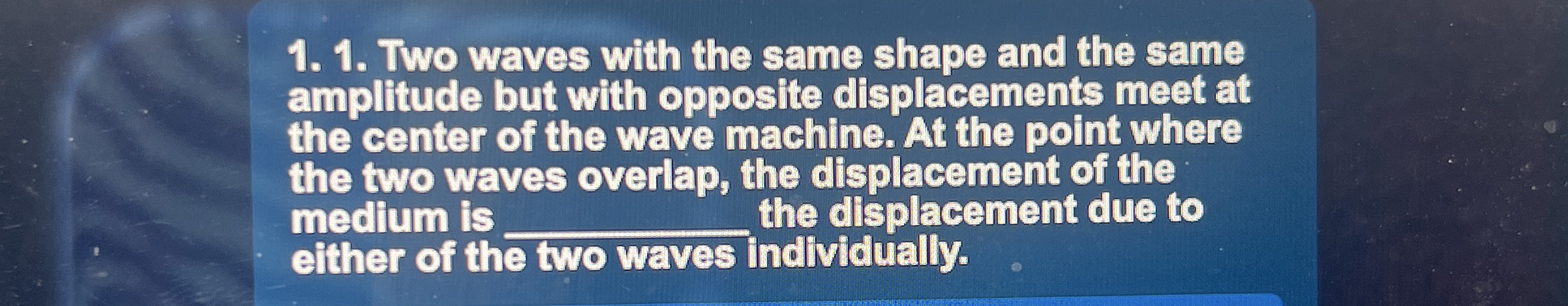 Two waves with the same shape and the same amplitude | Chegg.com