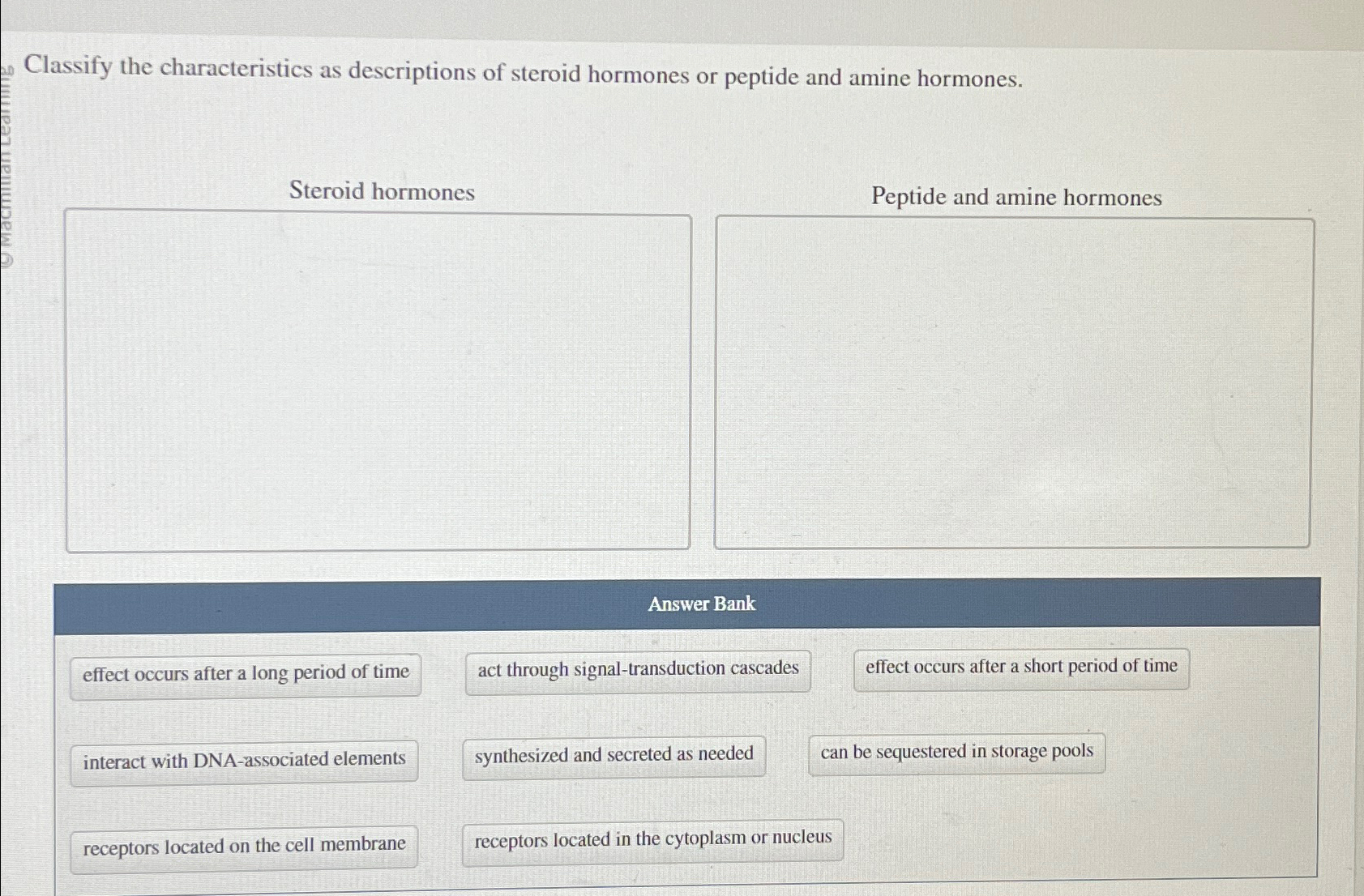 Solved Classify the characteristics as descriptions of | Chegg.com