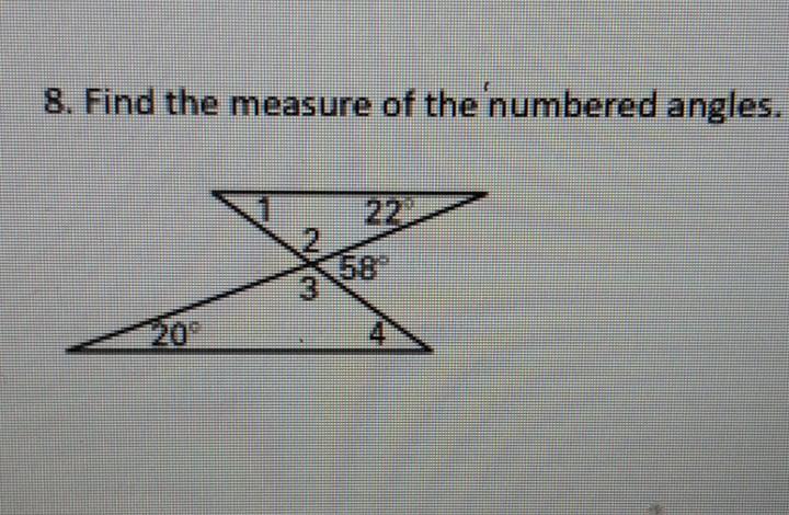 Solved 8. Find the measure of the numbered angles. 22 2 | Chegg.com