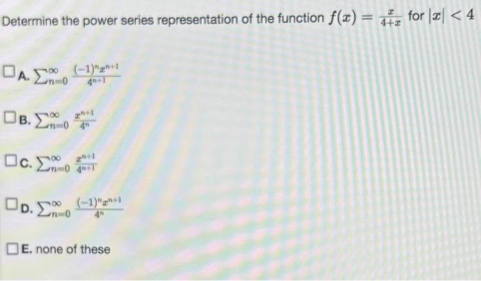 Solved Determine the power series representation of the | Chegg.com