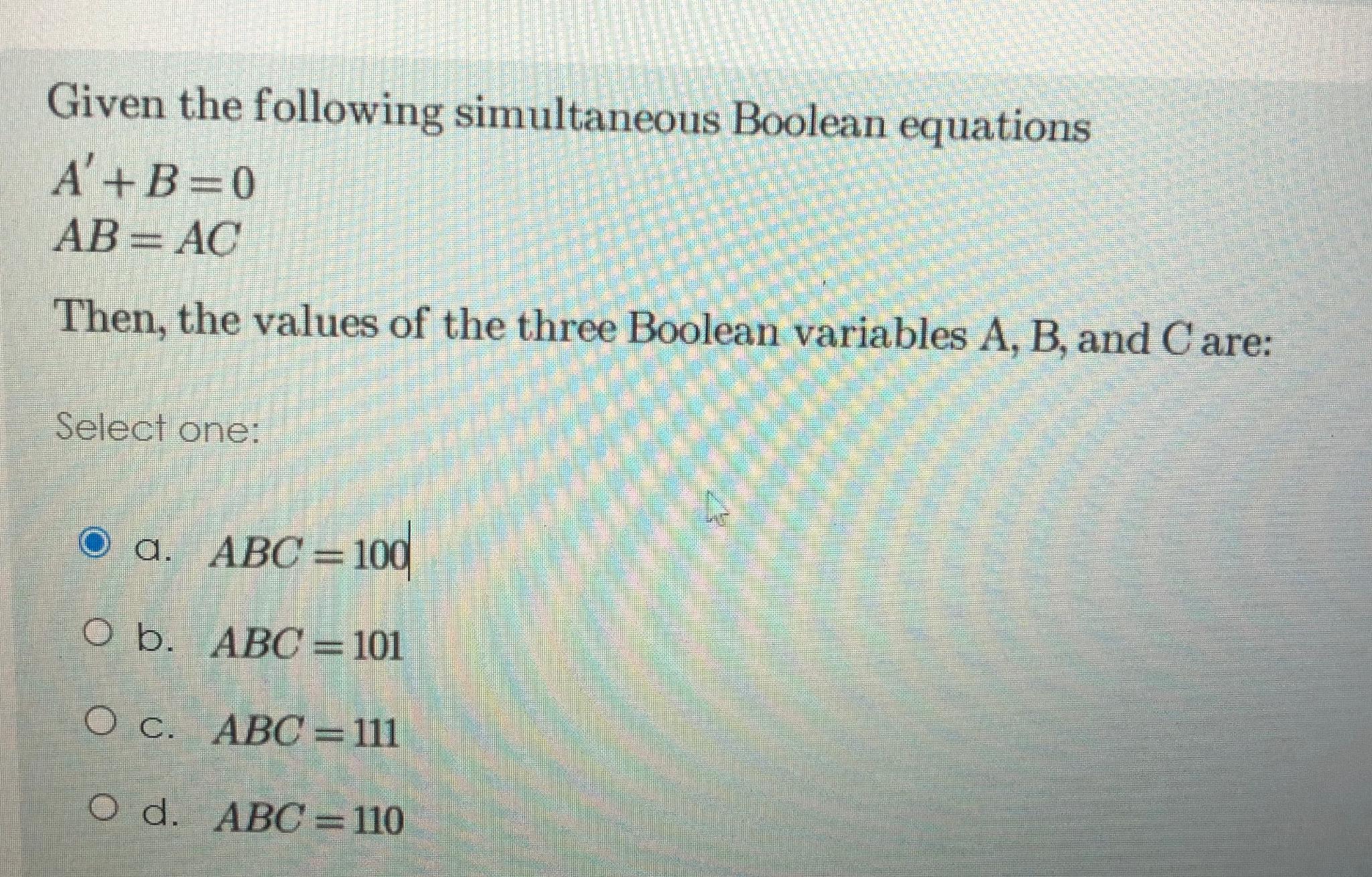 Solved Given the following simultaneous Boolean | Chegg.com