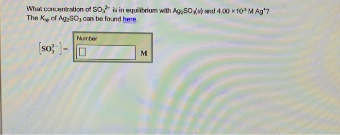 Solved What concentration of SO32 is in equilibrium with | Chegg.com