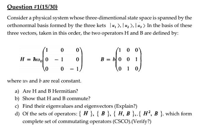 Solved Consider a physical system whose three-dimentional | Chegg.com